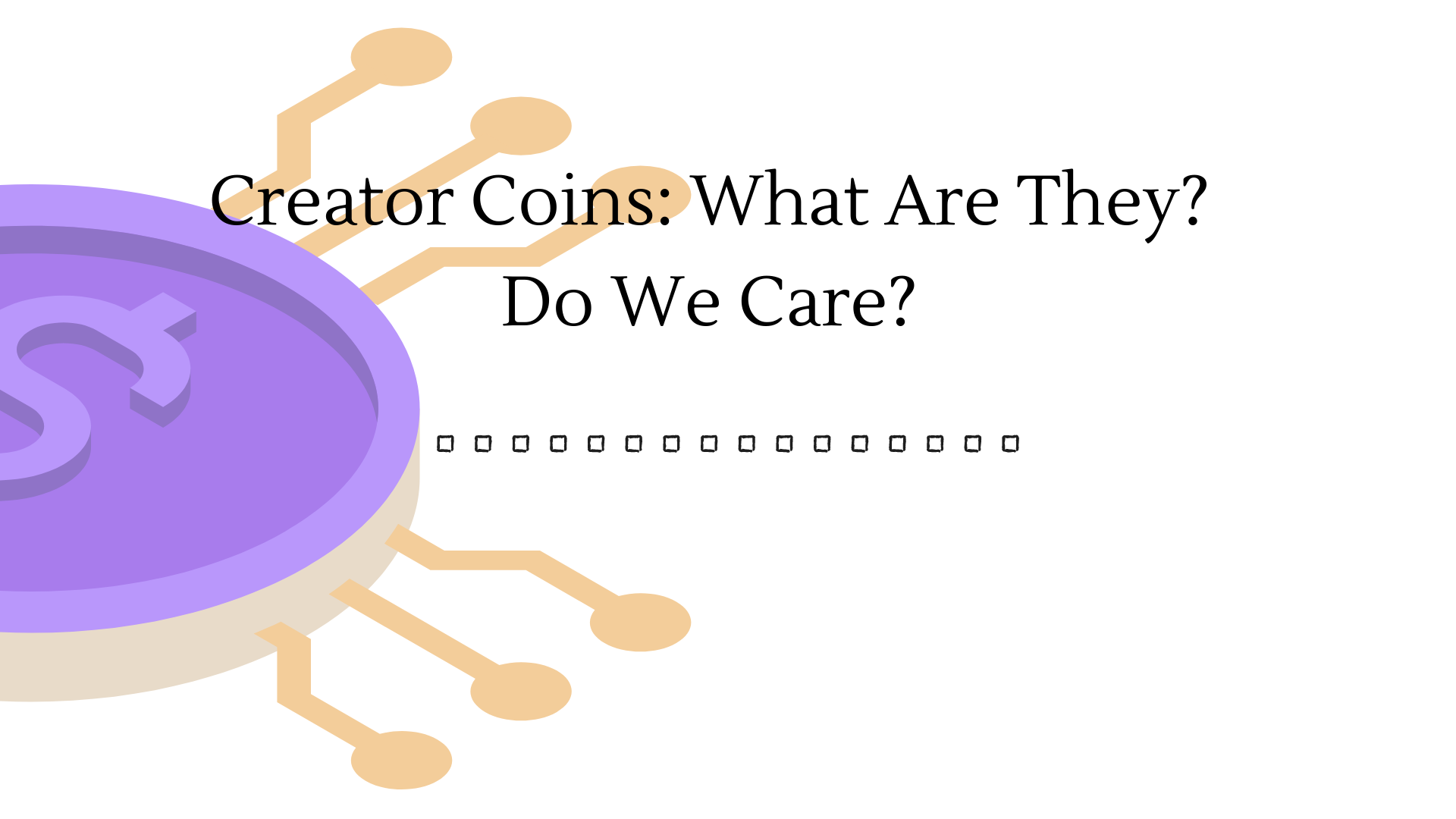 Creator Coins: What Are They and What Do They Offer? - PeakZebra.com